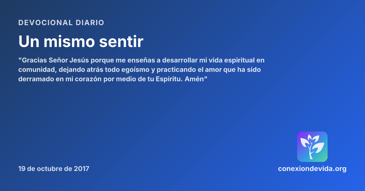 Un mismo sentir — Devocional jueves, 19 de octubre de 2017 | Conexión ...