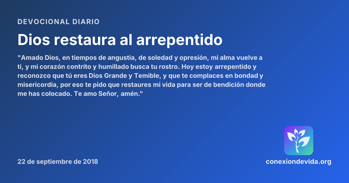 Dios restaura al arrepentido — Devocional sábado, 22 de septiembre de ...