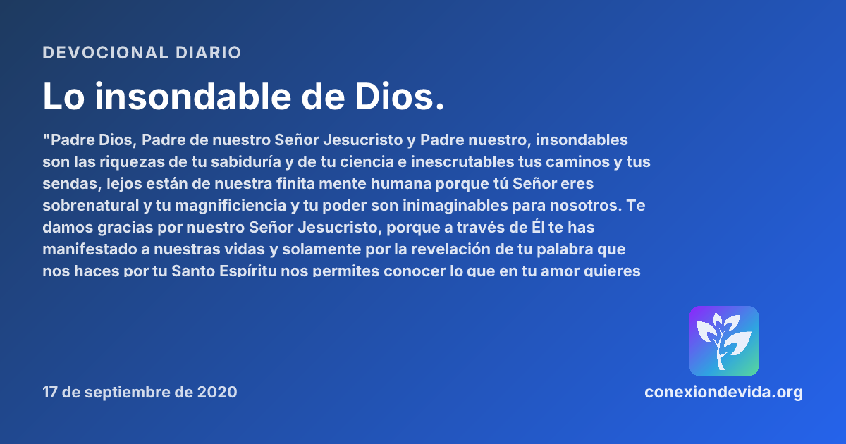 Lo insondable de Dios. — Devocional jueves, 17 de septiembre de 2020 ...